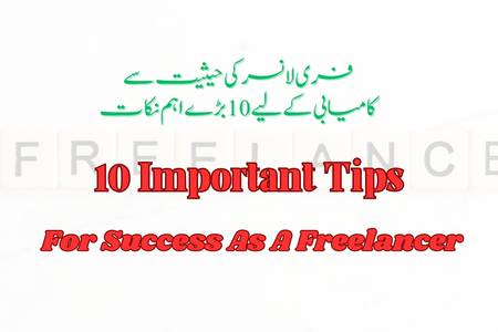 What Is Freelancing In Urdu? 10 Tips For Success As A Freelancer